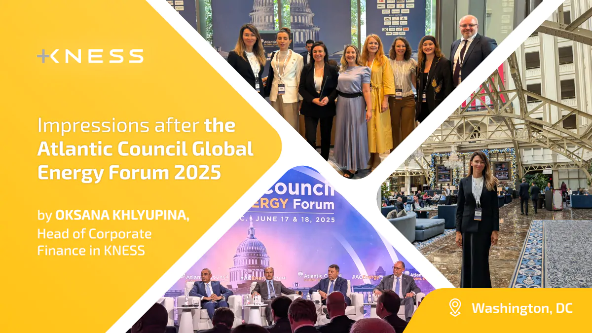 KNESS at Atlantic Council’s 9th Global Energy Forum | Новини | KNESS